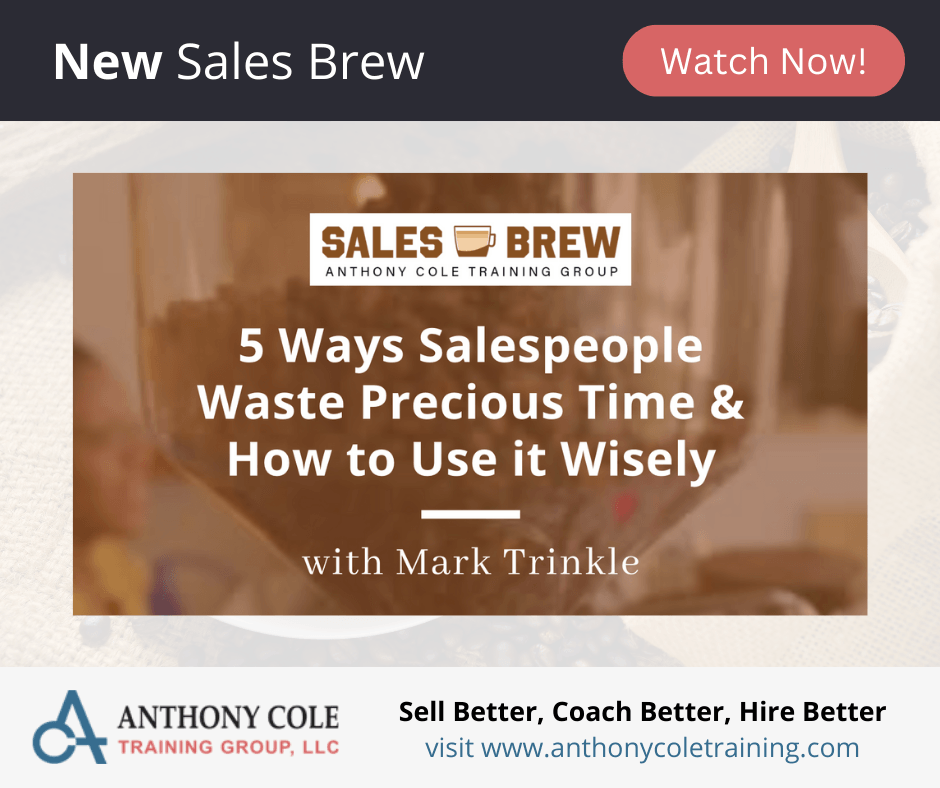 5 Ways Salespeople Waste Time & How to Use it Wisely - Anthony Cole ...