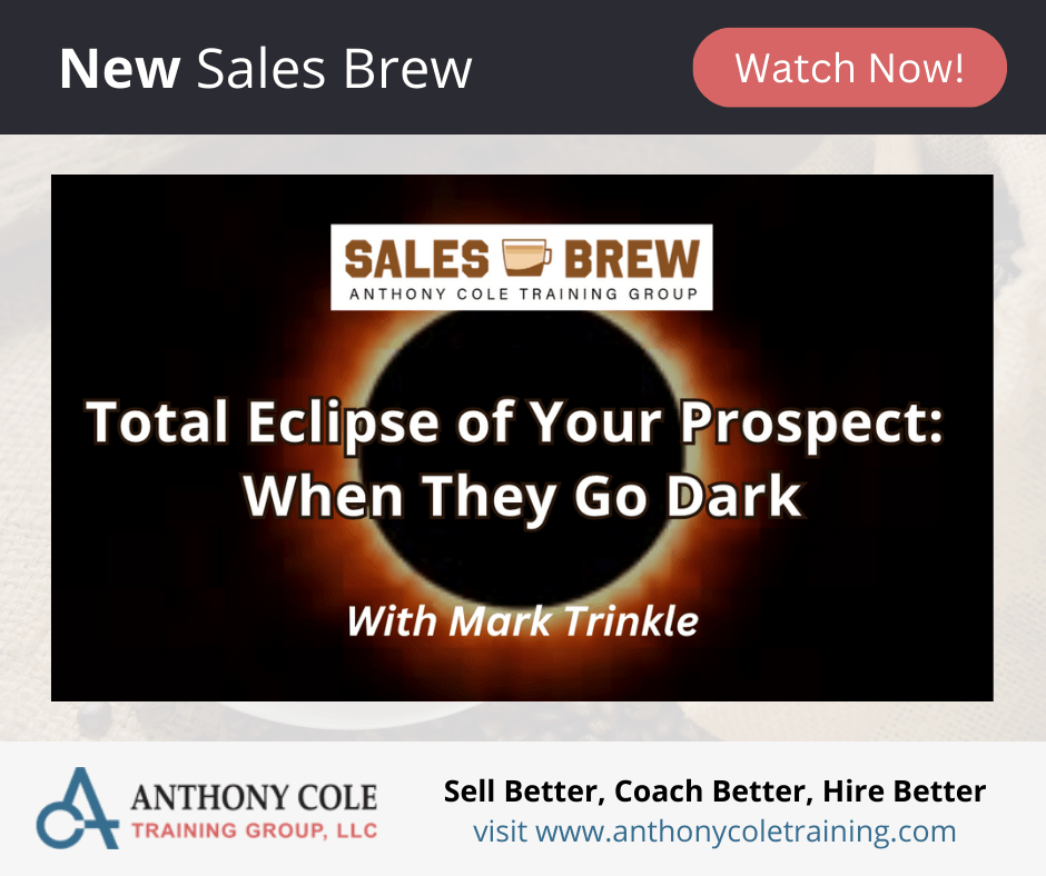 Total Eclipse of Your Prospect: When They Go Dark - Anthony Cole Training